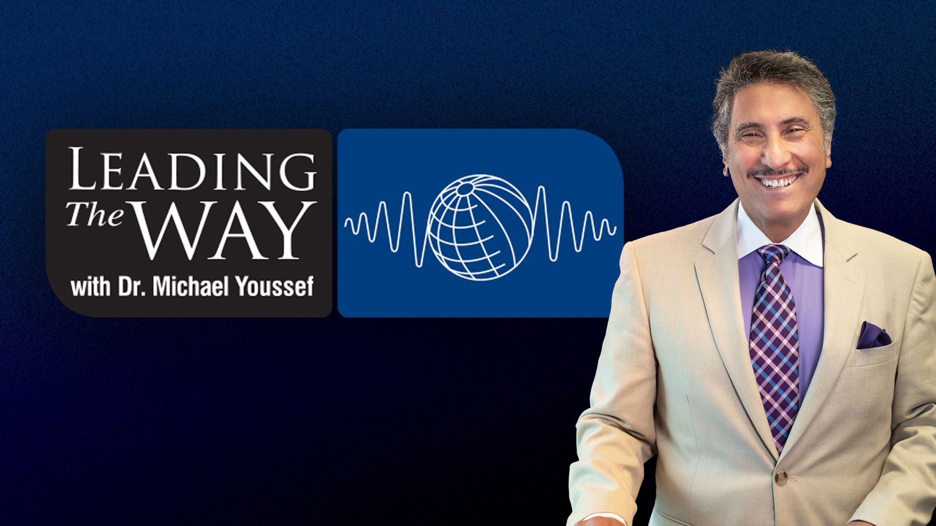 Leading the Way with Michael A. Youssef | Daystar Canada